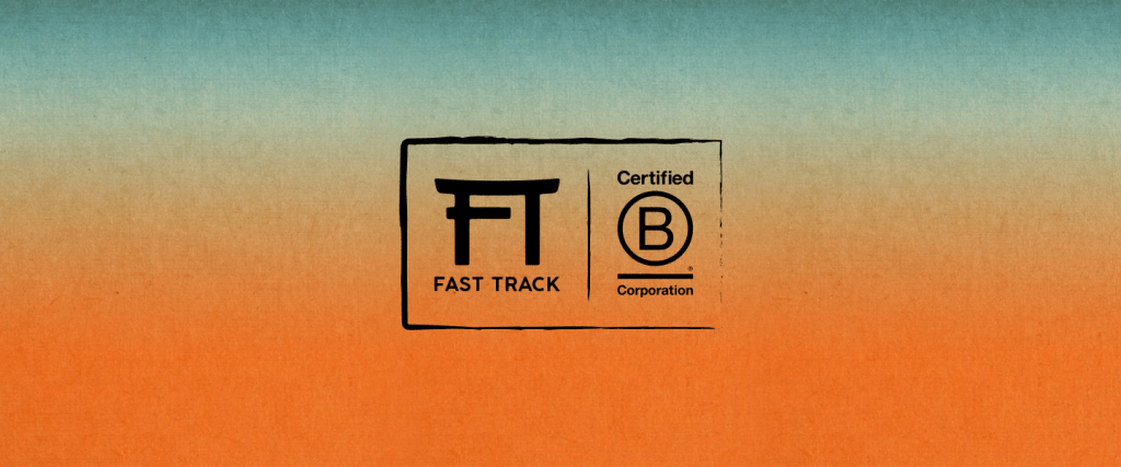 Proudly B Corp - Fast Track